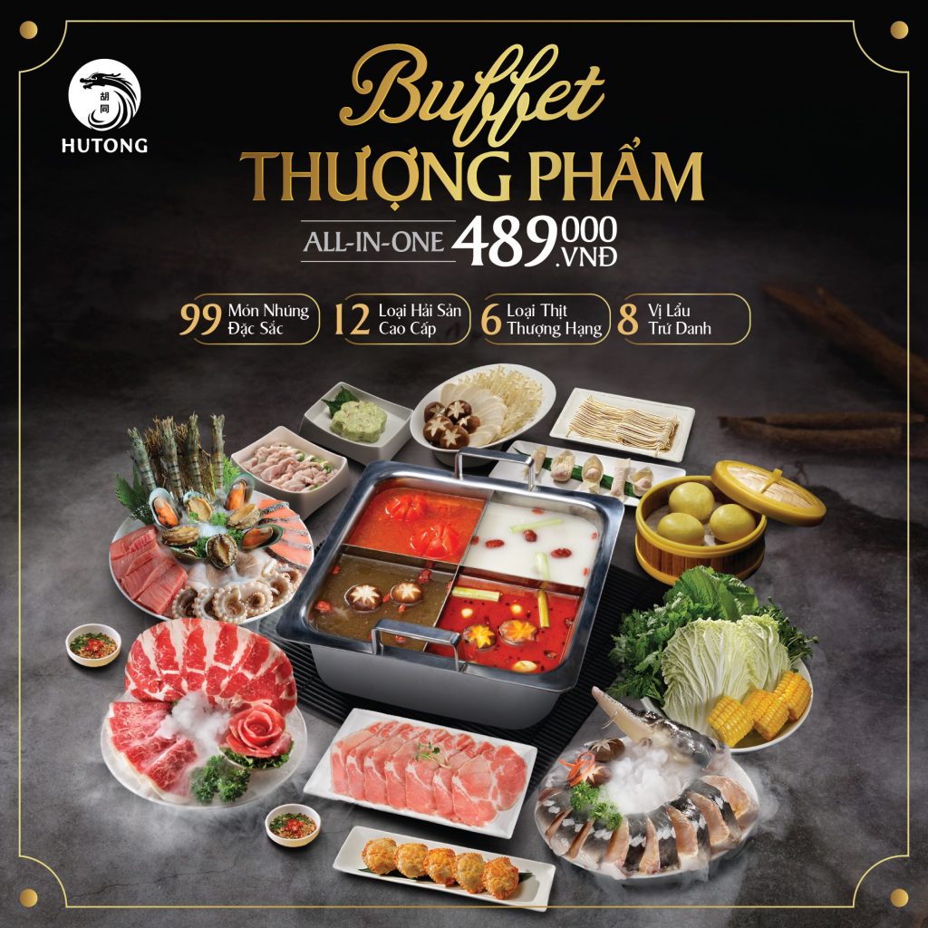 Trải nghiệm Hutong Buffet HCM – thiên đường lẩu Hong Kong